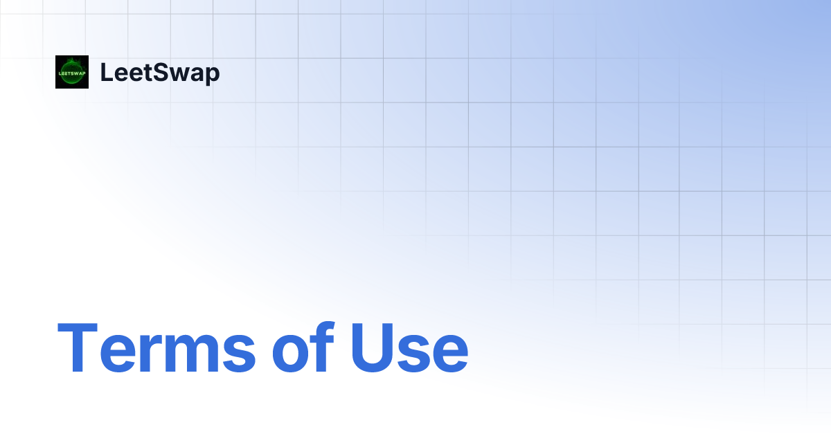 Terms of Use | LeetSwap